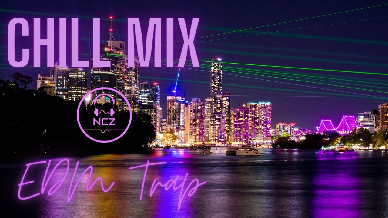 EDM Trap Music | Chill Mix (Copyright free music) - YouTube