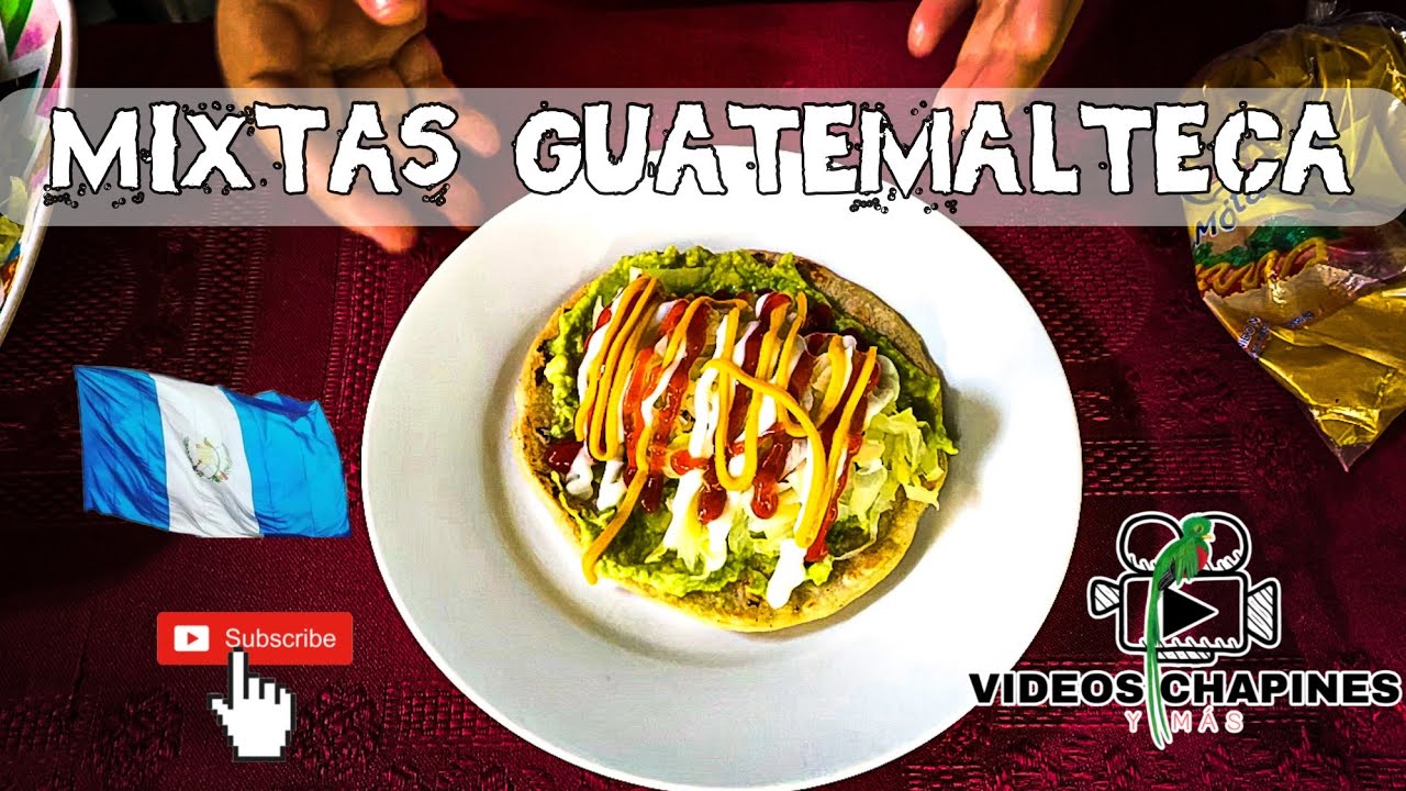 Fácil de preparar Mixtas De Guatemala 🇬🇹🇬🇹 - YouTube