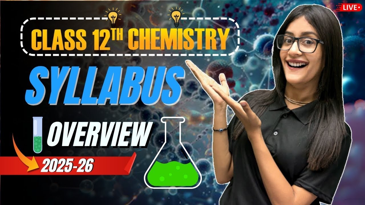 Class 12 Chemistry CBSE Syllabus 2025 | Complete & Latest Update - YouTube