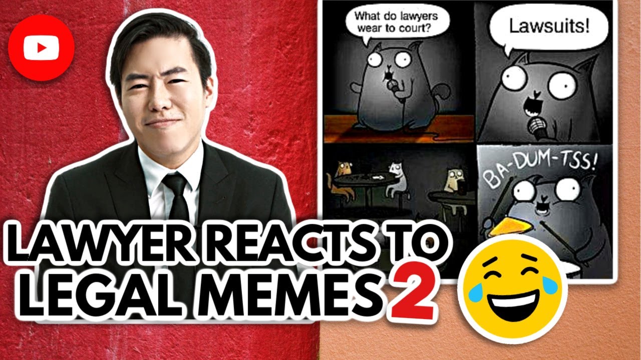 Lawyer Reacts to FUNNY Legal Memes Ep. 2 - YouTube