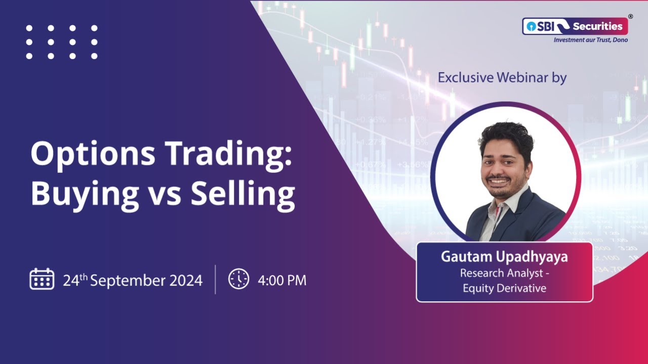 Options Trading : Buying vs Selling | Webinar - YouTube
