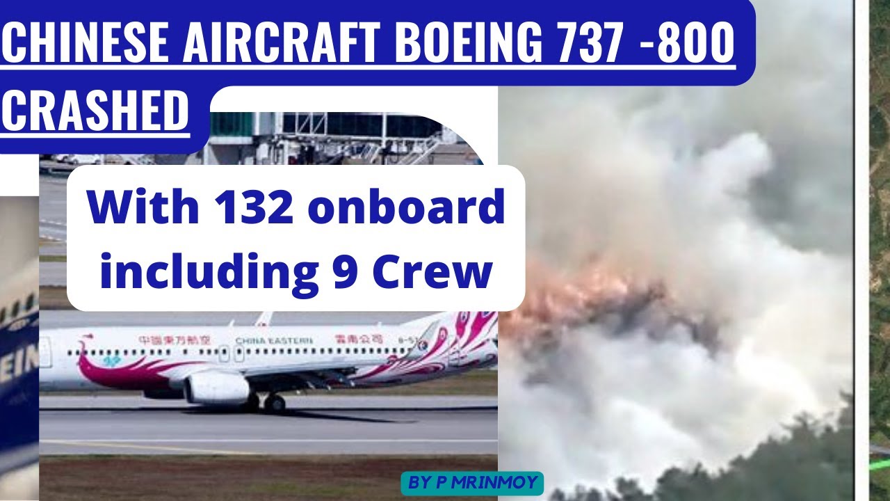 Chinese aircraft boeing 737-800 crashed ll FLIGHT MU 5375#boeing737# ...