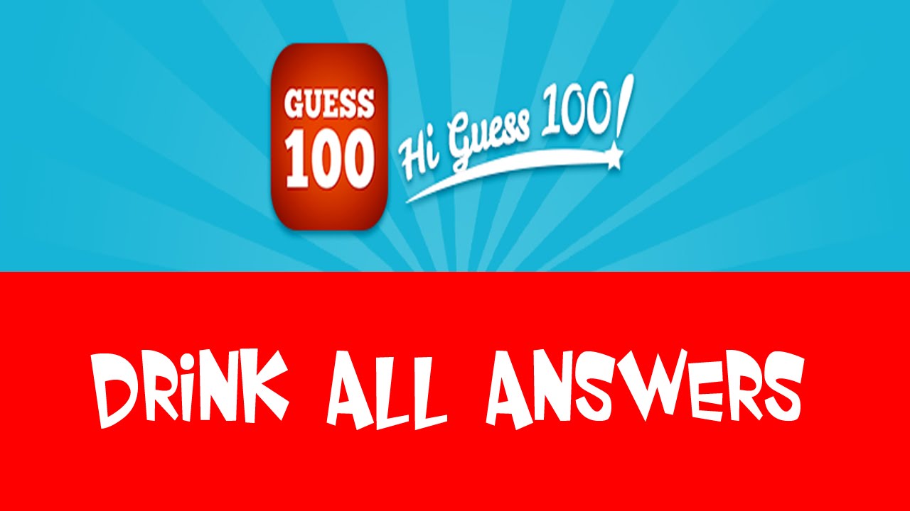 Hi Guess 100 - Drink - All Answers - YouTube