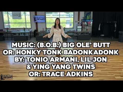 B.O.B. (Big Ole' Butt) Line Dance Tutorial | Seattle Line Dance