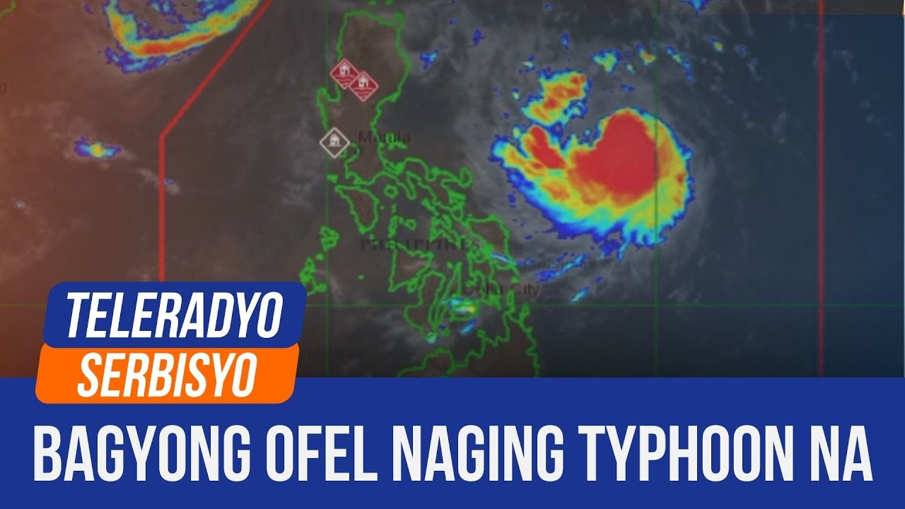'Ofel' now a typhoon, signal no. 1 up in parts of Luzon | Gising ...