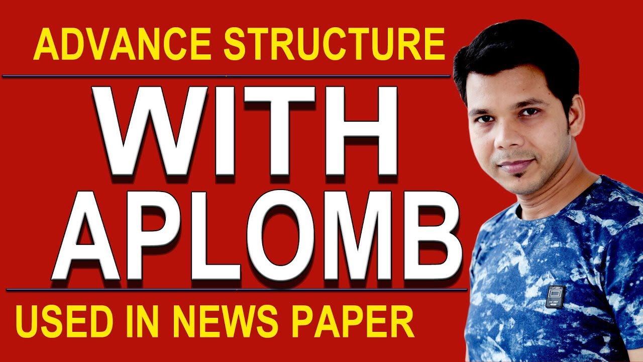 WITH APLOMB ADVANCE STRUCTURE - YouTube