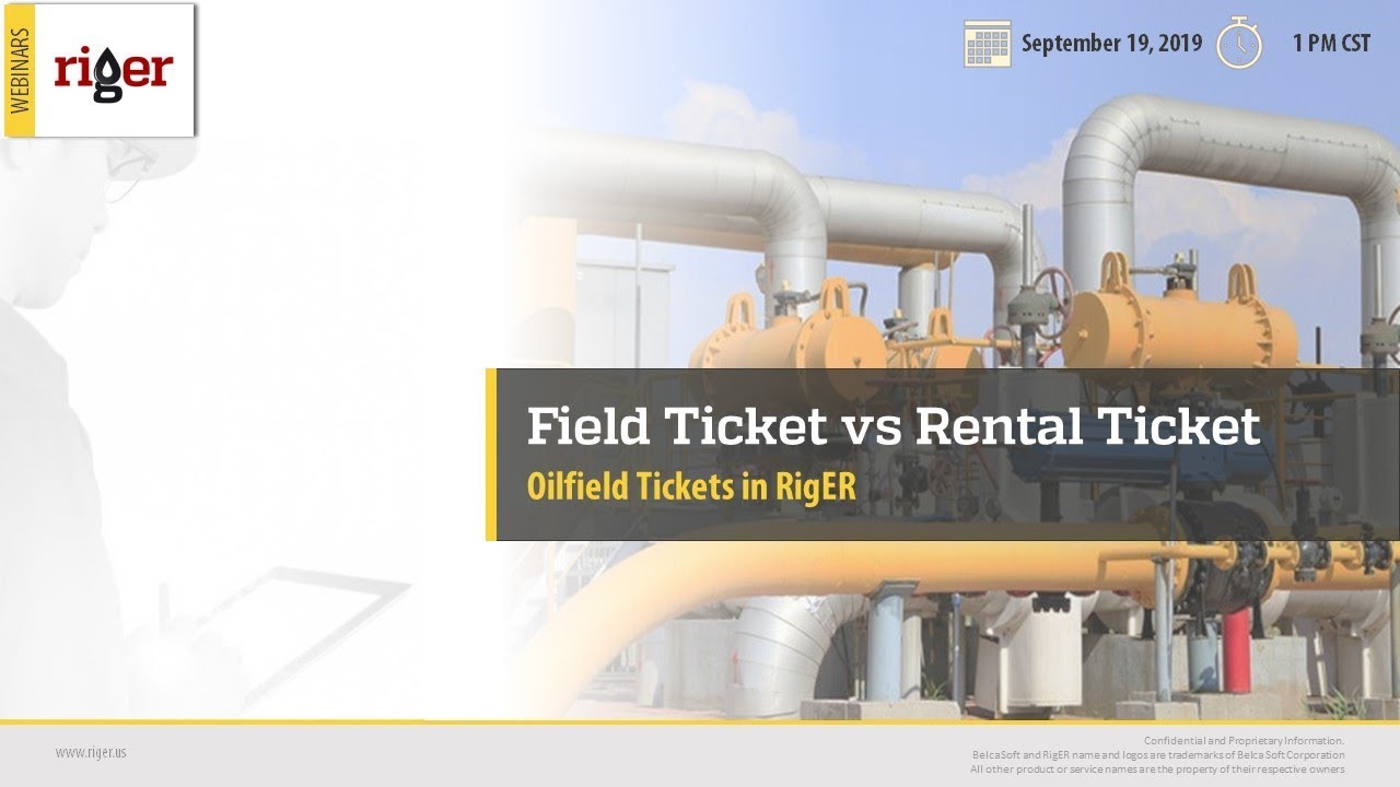 Field ticket vs Rental Ticket | RigER webinar #37 - YouTube