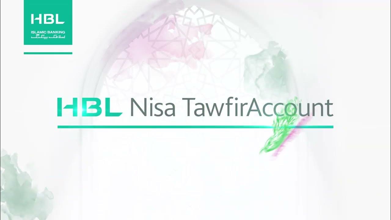 HBL Islamic Banking- Nisa Tawfir Account - YouTube