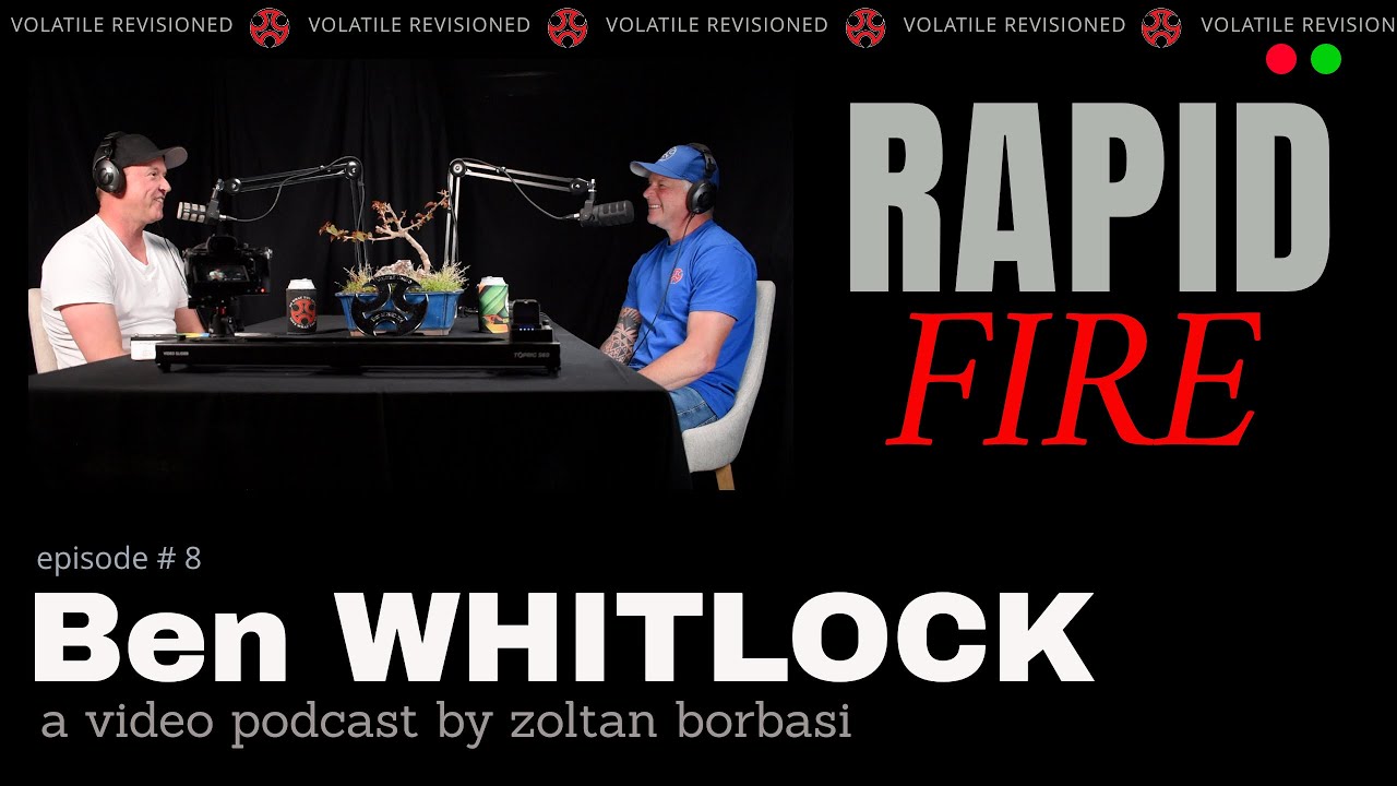 VOLATILE REVISIONED - BEN WHITLOCK - Episode #8 - YouTube
