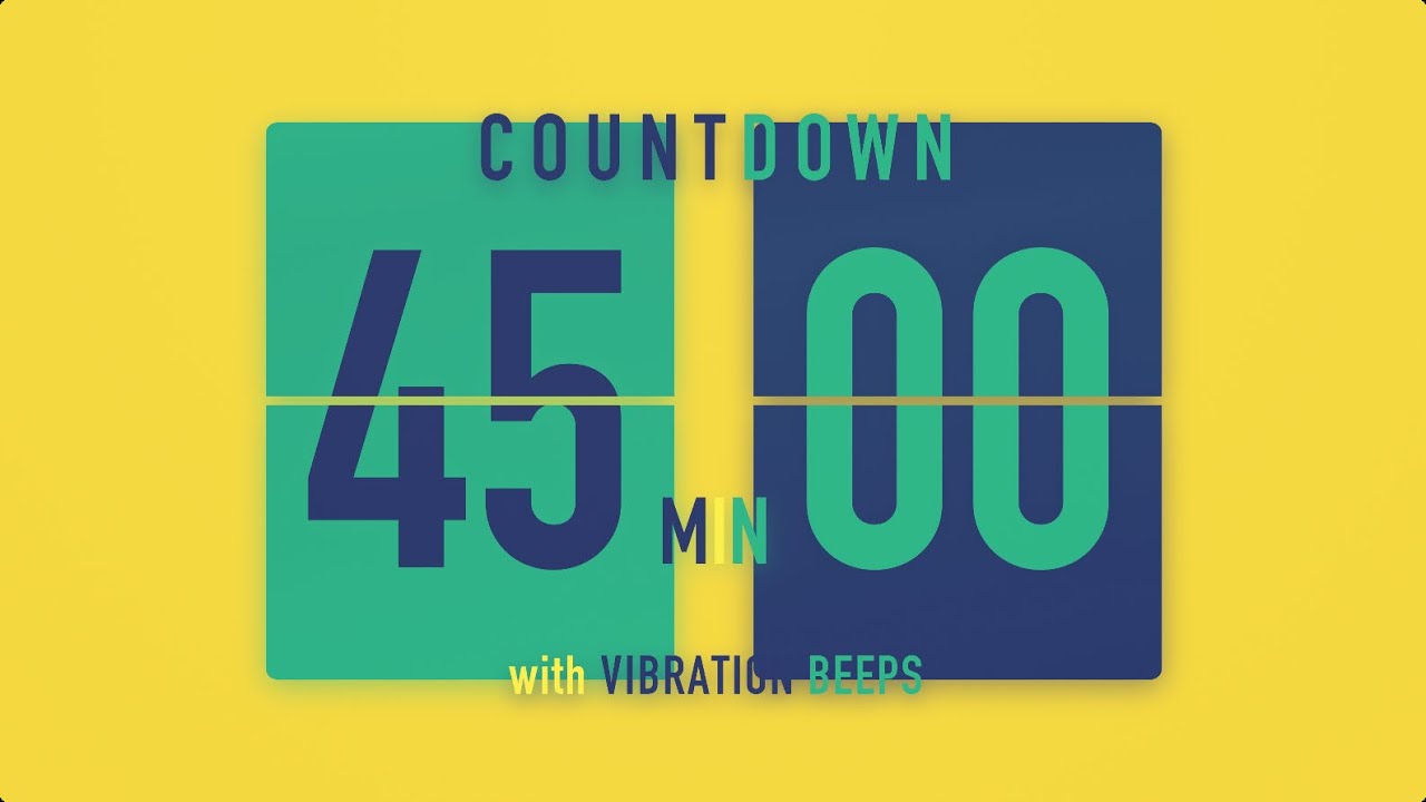 45 Minutes Flip Clock Timer / With Vibration Beeps ⚡️ - YouTube