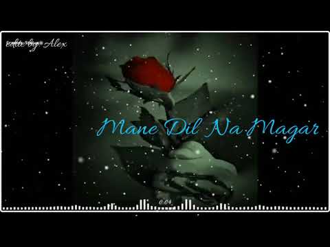 #Whatsapp #30secund #status #heart #sad Mai to karlu sabar mane Dil Na magar.