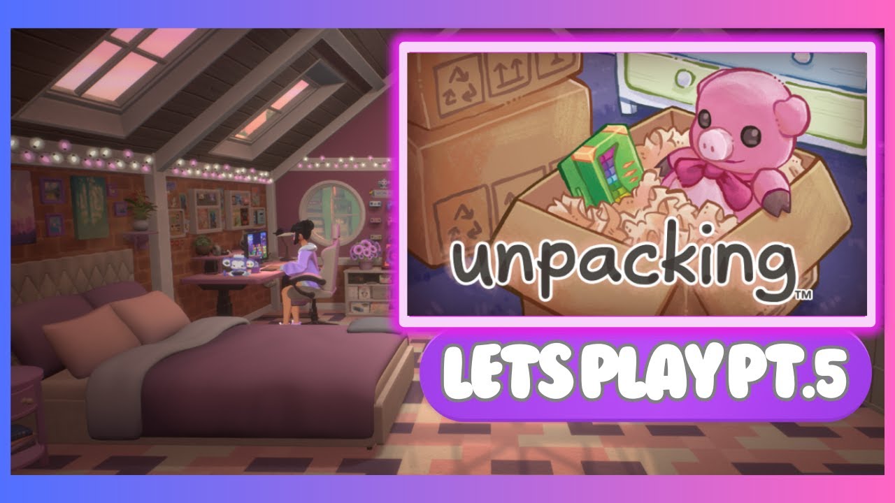 Lets Play: Unpacking (Part 5 The End!) | No Commentary - YouTube