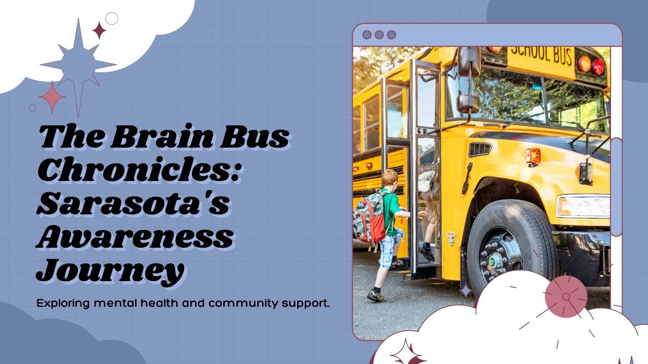 On the Road to Awareness: The Brain Bus Journey in Sarasota - YouTube