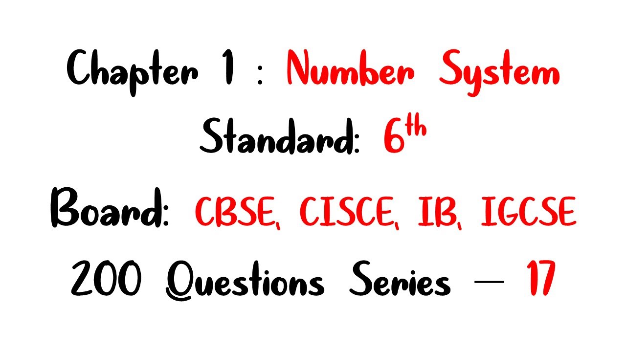 6th Grade | Chapter 1- Number System - 200 Questions Series - Question ...