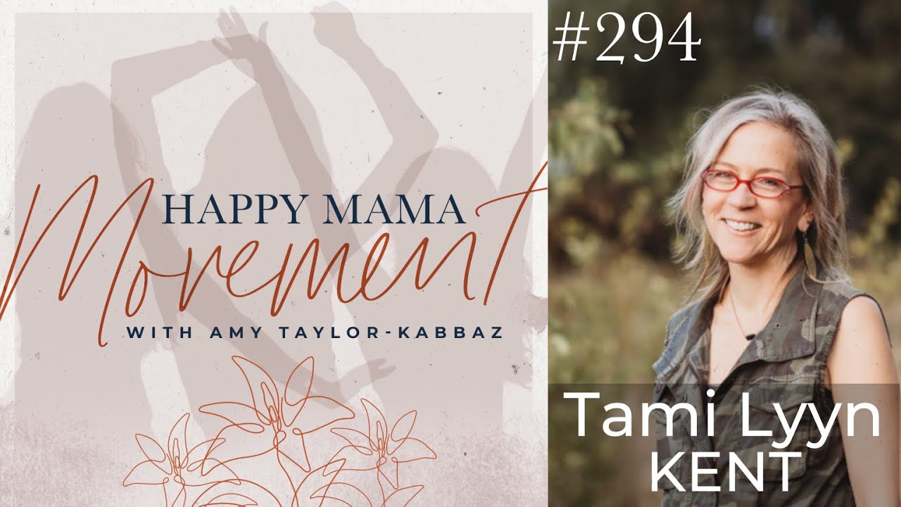 #294 | WILD MOTHERING | WITH TAMI LYNN KENT - YouTube