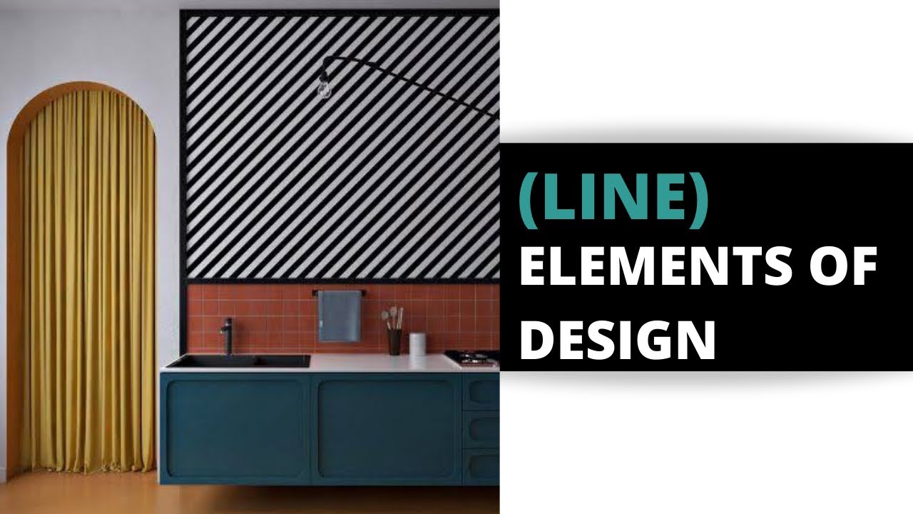 Elements of design (LINE) series part-2 | INTERIOR DESIGN | - YouTube