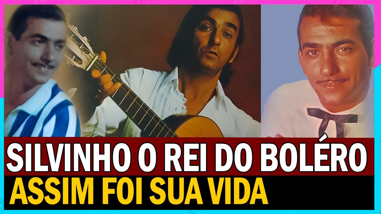 SILVINHO O REI DO BOLÉRIO assim foi seu último dia - YouTube