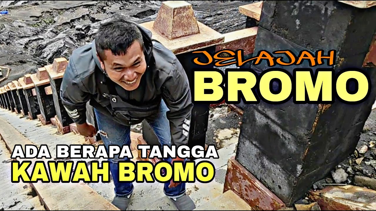 EXPLORE BROMO || HITUNG TANGGA KAWAH BROMO SAMPAI GAK KUAT !!!! - YouTube