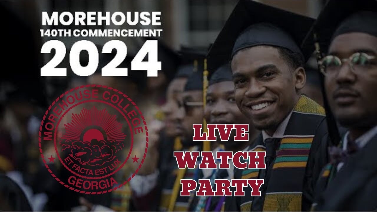 Morehouse College 2024 graduation - YouTube