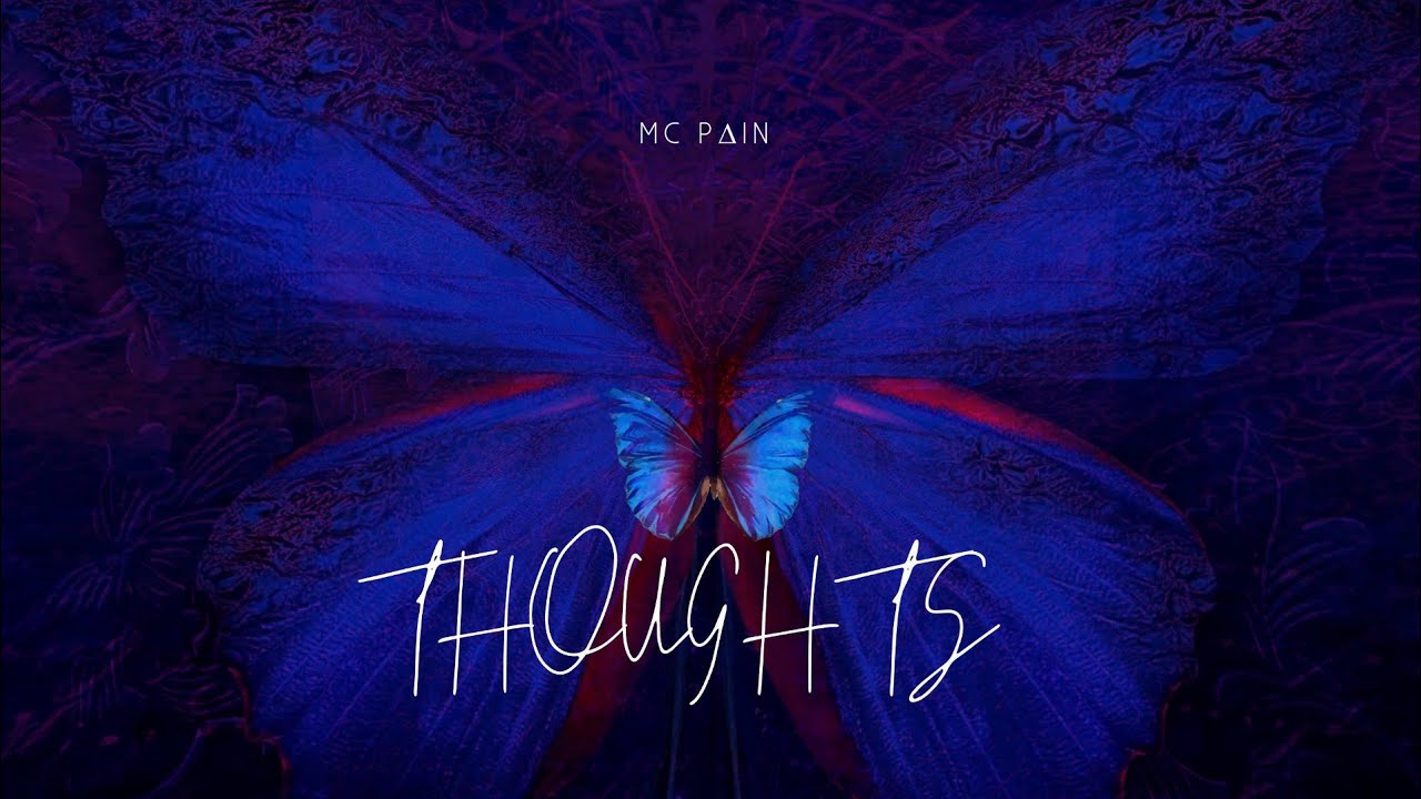MC PAIN - THOUGHTS | PROD.S41F (OFFICIAL AUDIO) - YouTube