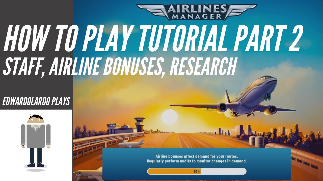 How to Play Tutorial Part 2 [Airlines Manager Tycoon] - YouTube