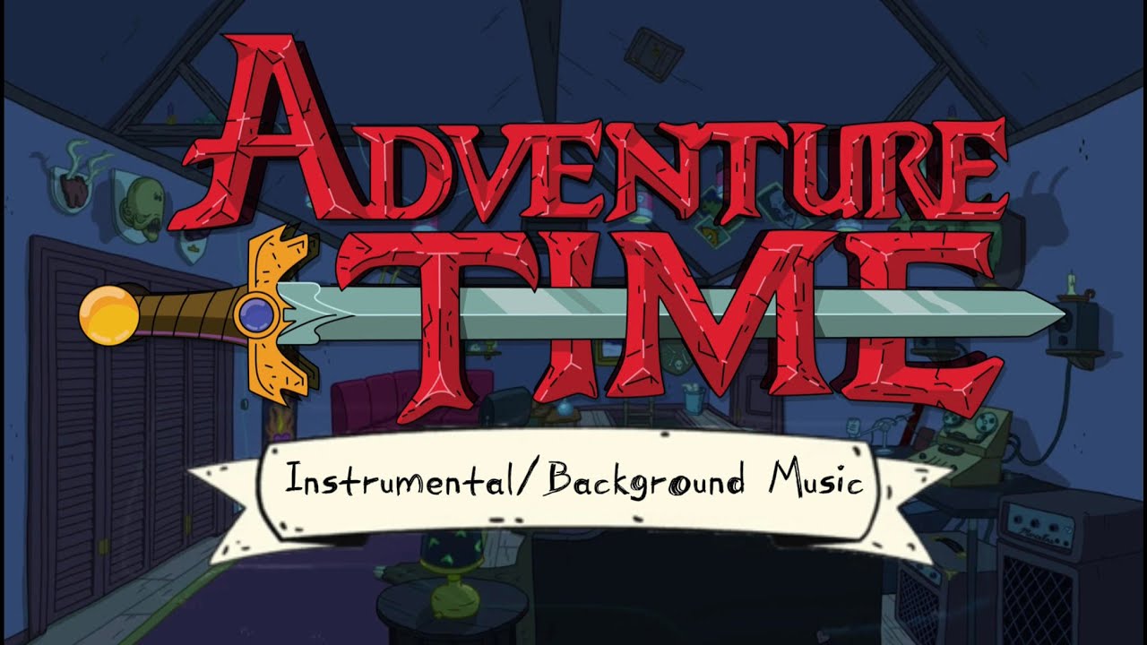 Jam Sesh' - Adventure Time Instrumental Soundtrack - Instrumental ...