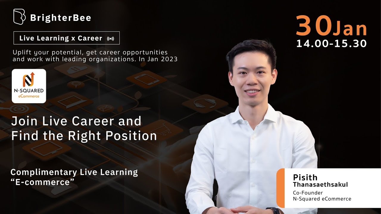 BrighterBee Live Learning x Career | E-commerce, N-Squared eCommerce Co., Ltd. - YouTube
