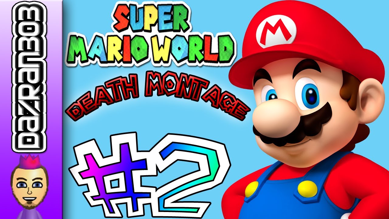 SUPER MARIO WORLD | DEATH MONTAGE #2 - YouTube