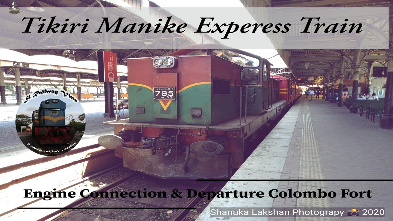 Tikiri Manike Connect With M6 795 & Departure From Colombo Fort - SL ...