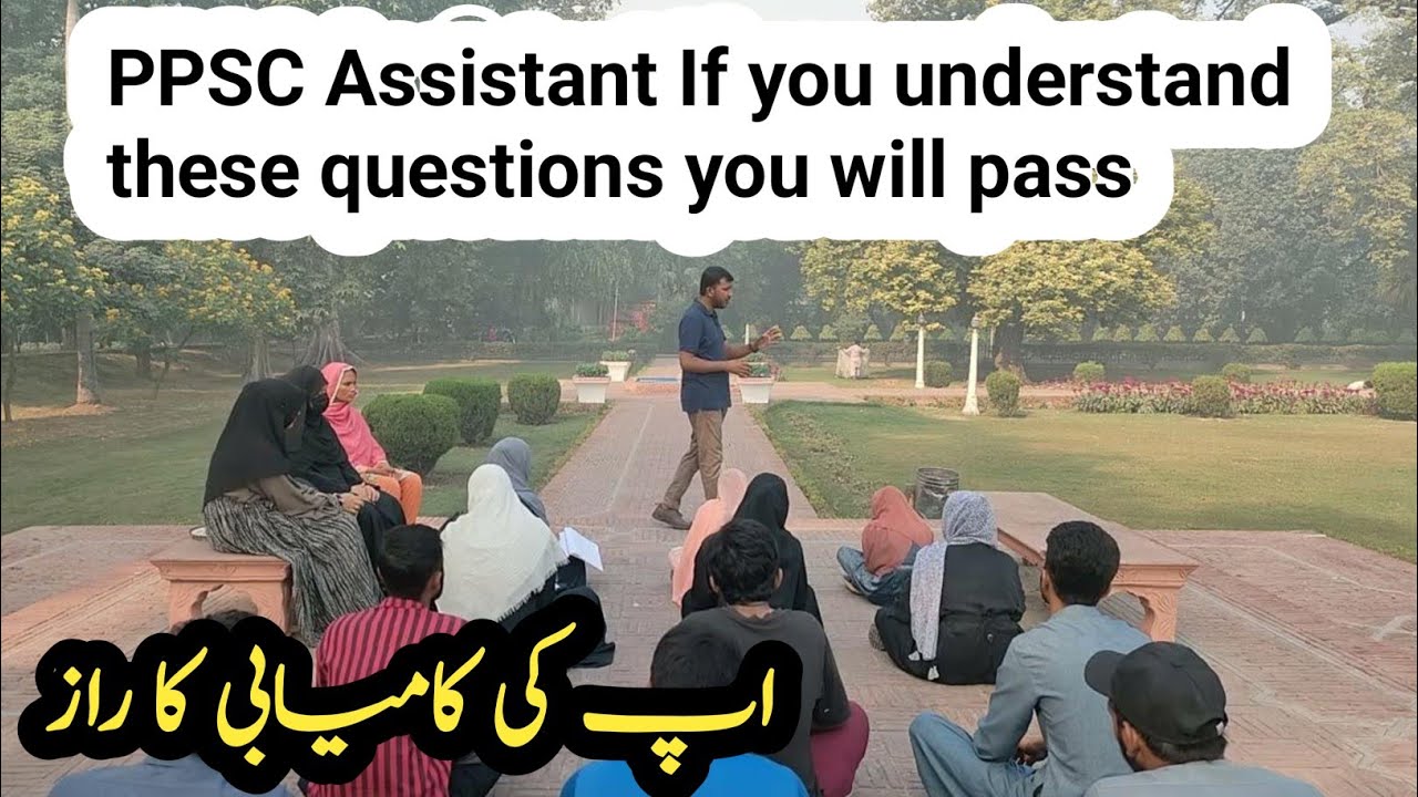 PPSC Assistant If you understand these questions you will pass # ...