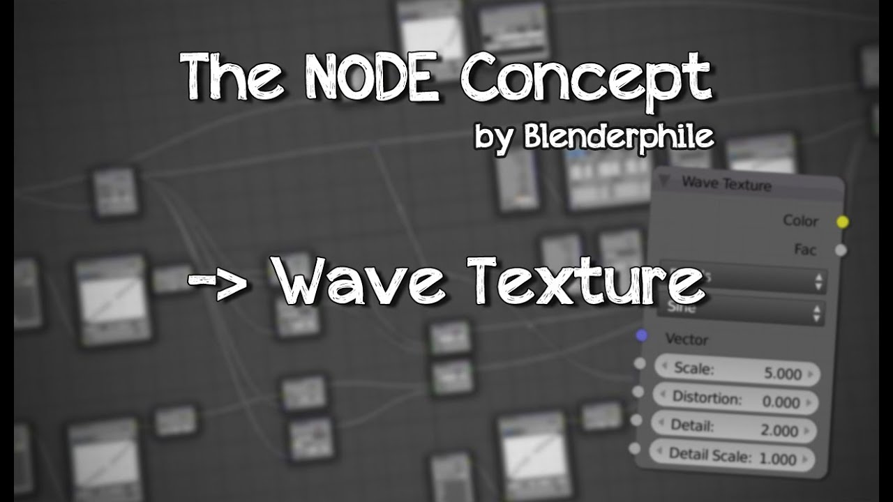 The Node Concept #17 - Wave Texture - YouTube