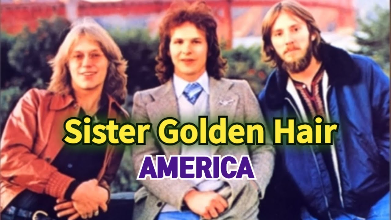 Sister Golden Hair - America(아메리카, 1975)|Lyrics|한글자막|🌸🍸🥀🥰 - YouTube