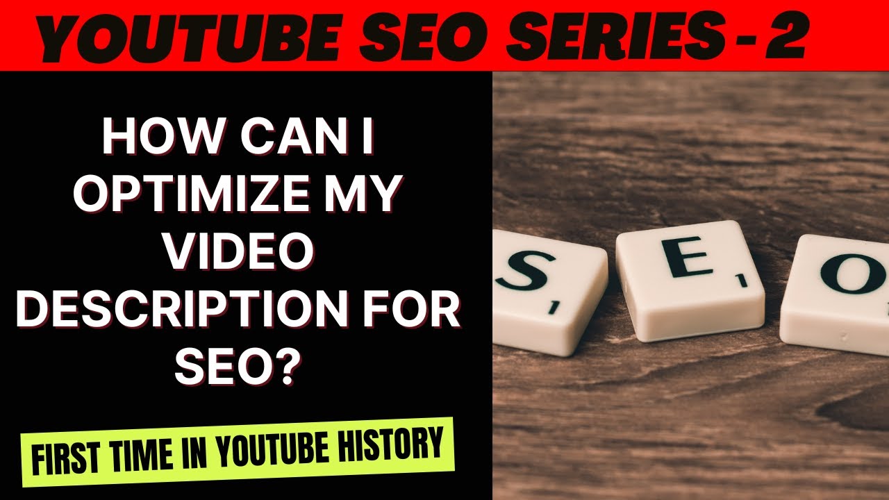 How can I optimize my video description for SEO? - YouTube