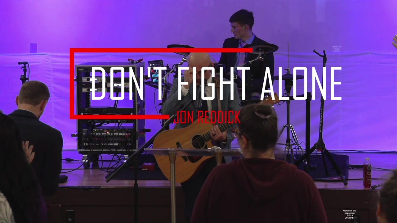 Don't Fight Alone // Jon Reddick // The Mission - YouTube
