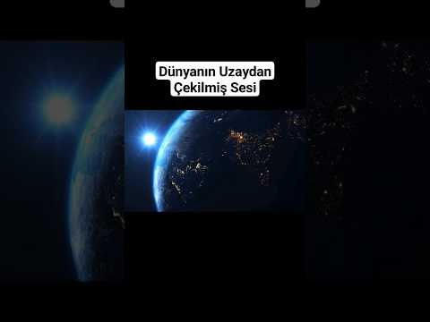 Dünyanın Uzaydan Çekilmiş Sesi.#shortvideo #shorts #keşfet