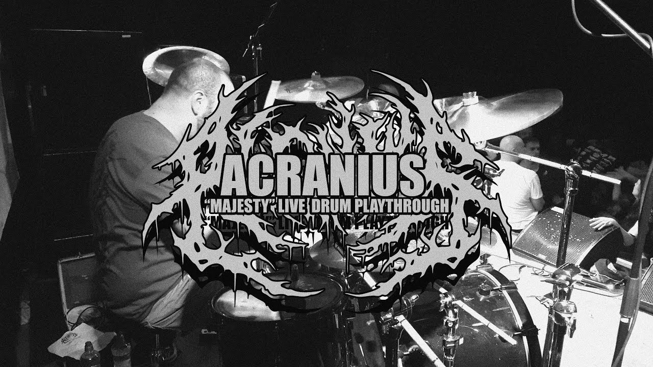 ACRANIUS - MAJESTY [LIVE DRUM PLAYTHROUGH] (2018) SW EXCLUSIVE - YouTube