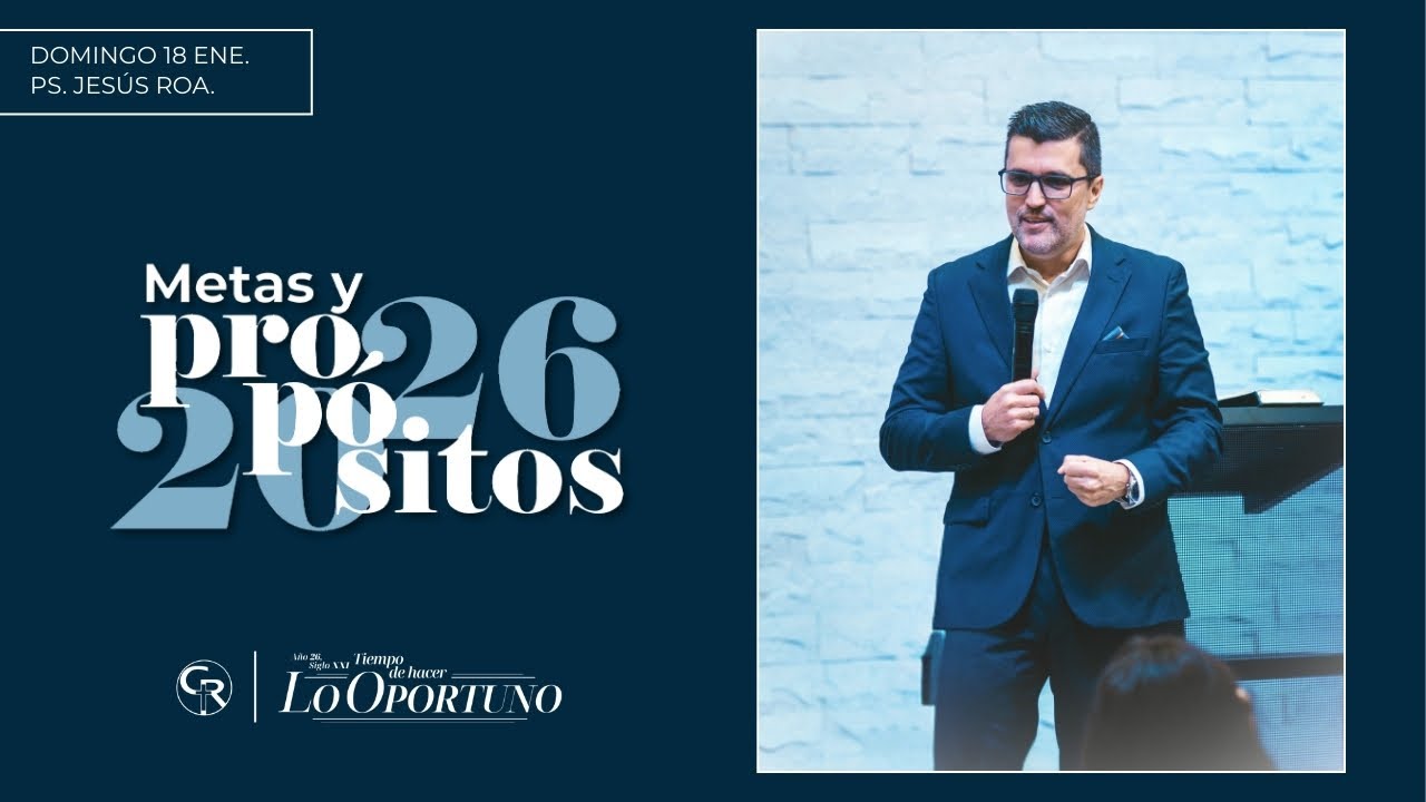 DOMINGO EN CASA - METAS Y PROPÓSITOS 2026 - PS. JESÚS ROA - YouTube