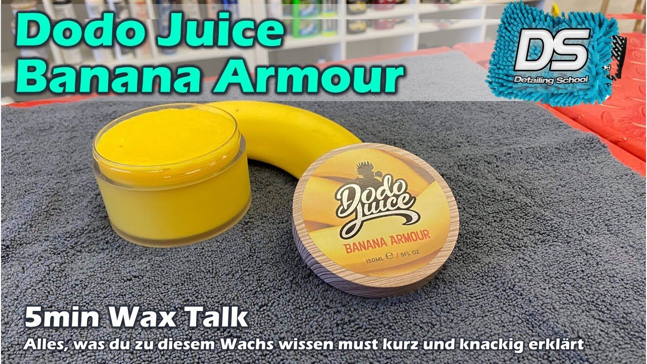 Auto-Wachse in 5min: Dodo Juice Banana Armour - natürliches Hart-Wachs ...