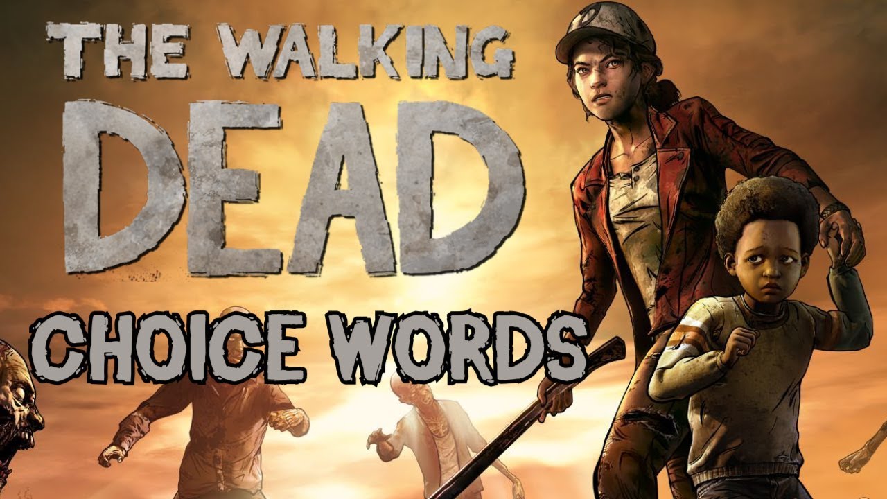 Telltale's The Walking Dead: Choice Words - YouTube