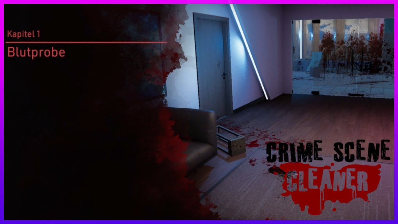 Blutprobe 🧽 Crime Scene Cleaner #02 Let`s Play (deutsch/german) - YouTube
