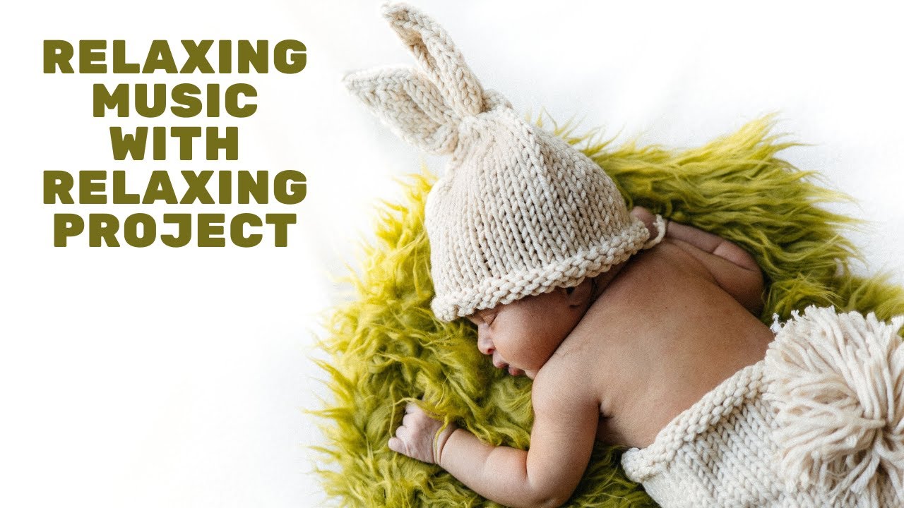Sleep Baby With Relaxing Music, Baby Sleep Fast - Relaxing Music - YouTube