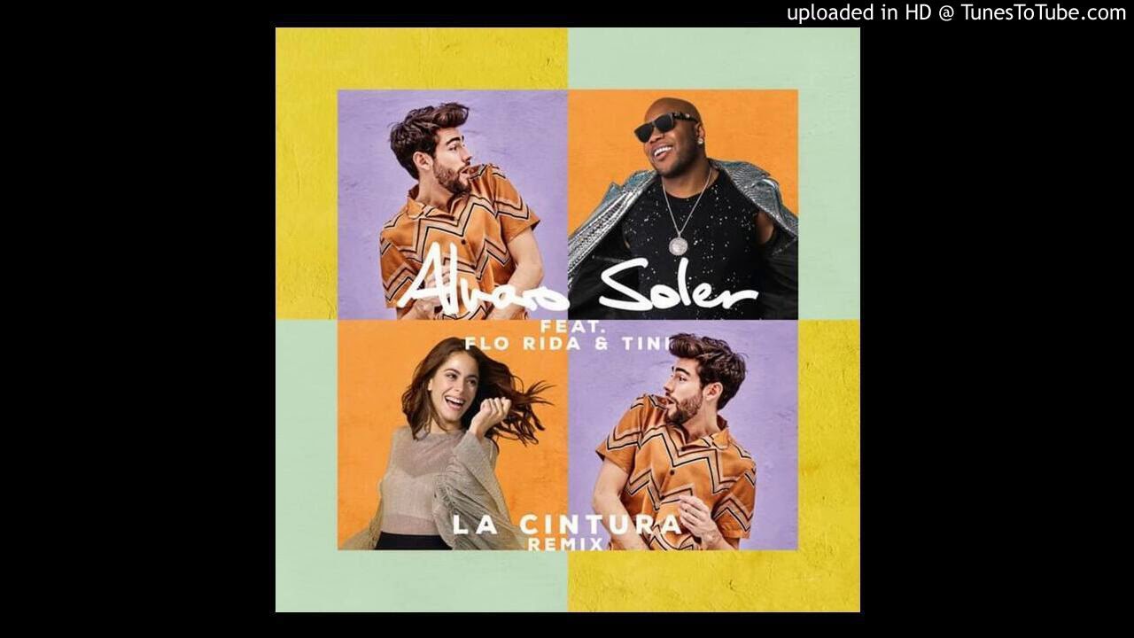 Alvaro Soler ft. TINI, Florida - La Cintura (Latin Rework Remix ...