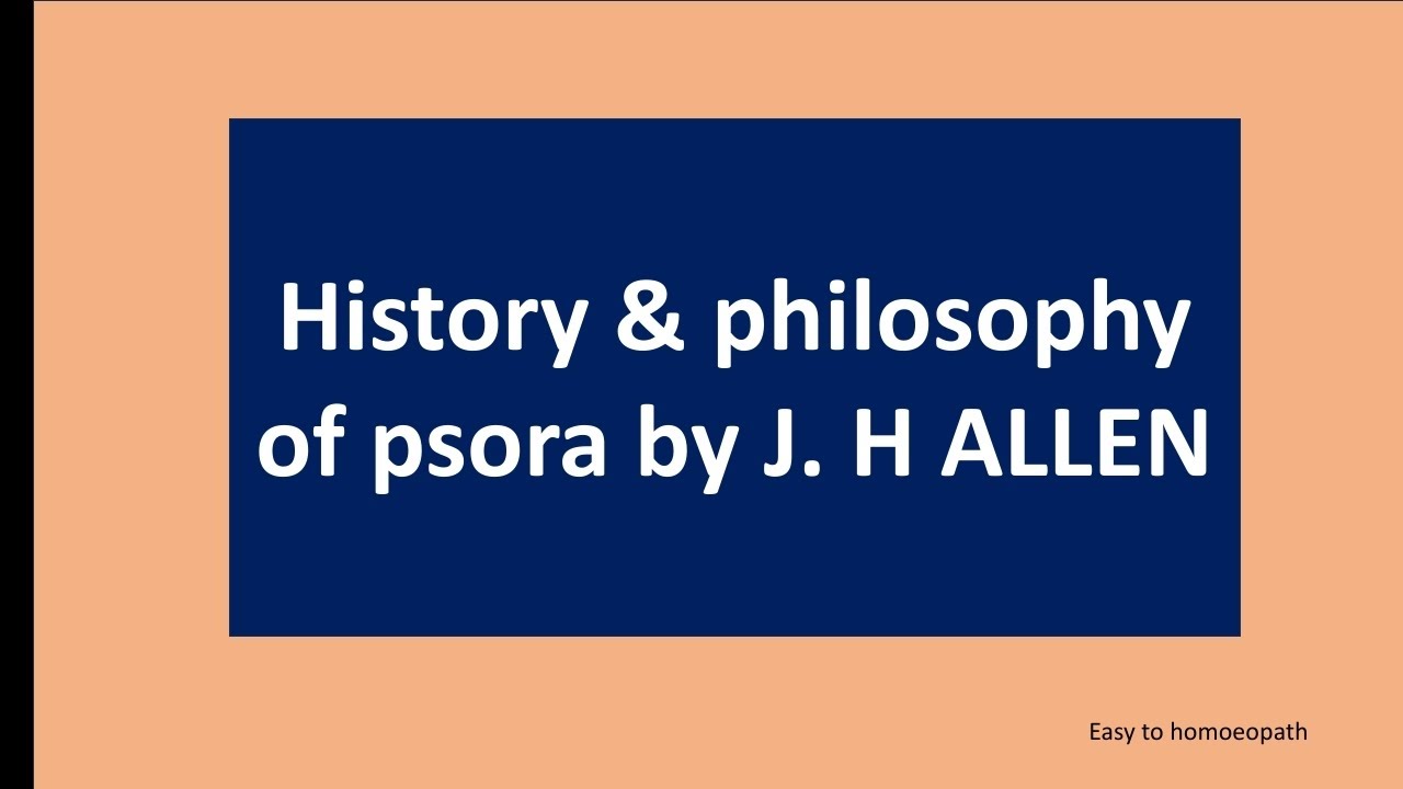 History and philosophy of psora by J. H Allen || Easy Explanation - YouTube