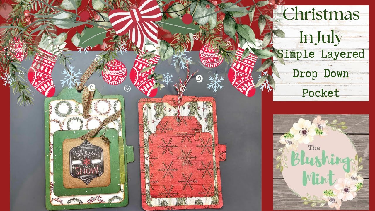 CHRISTMAS IN JULY 2023 - #16 - Simple Layered Drop Down Pocket - YouTube