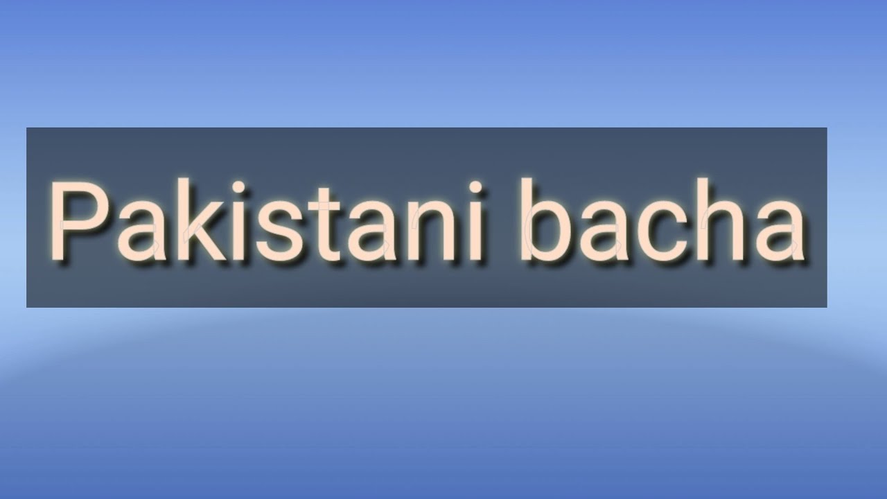 Pakistani bacha pata nhi kon shikhate hai aaise aaise chote bacha ko ...