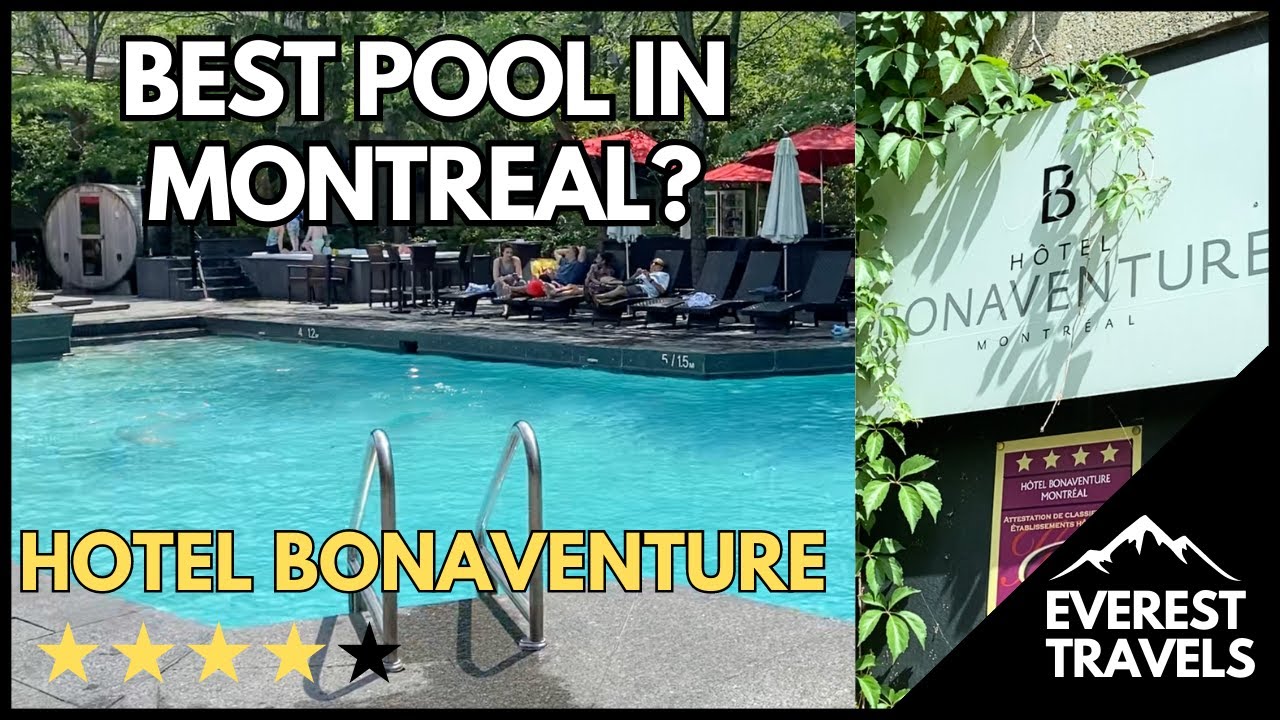 Hotel Bonaventure - Is this the BEST POOL in Montreal? - YouTube