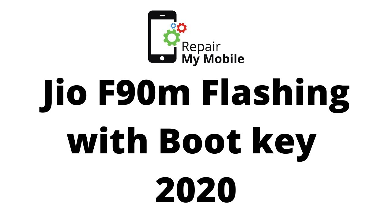 LYF Jio F90m Flashing 2020: Repair My Mobile - हिन्दी - YouTube