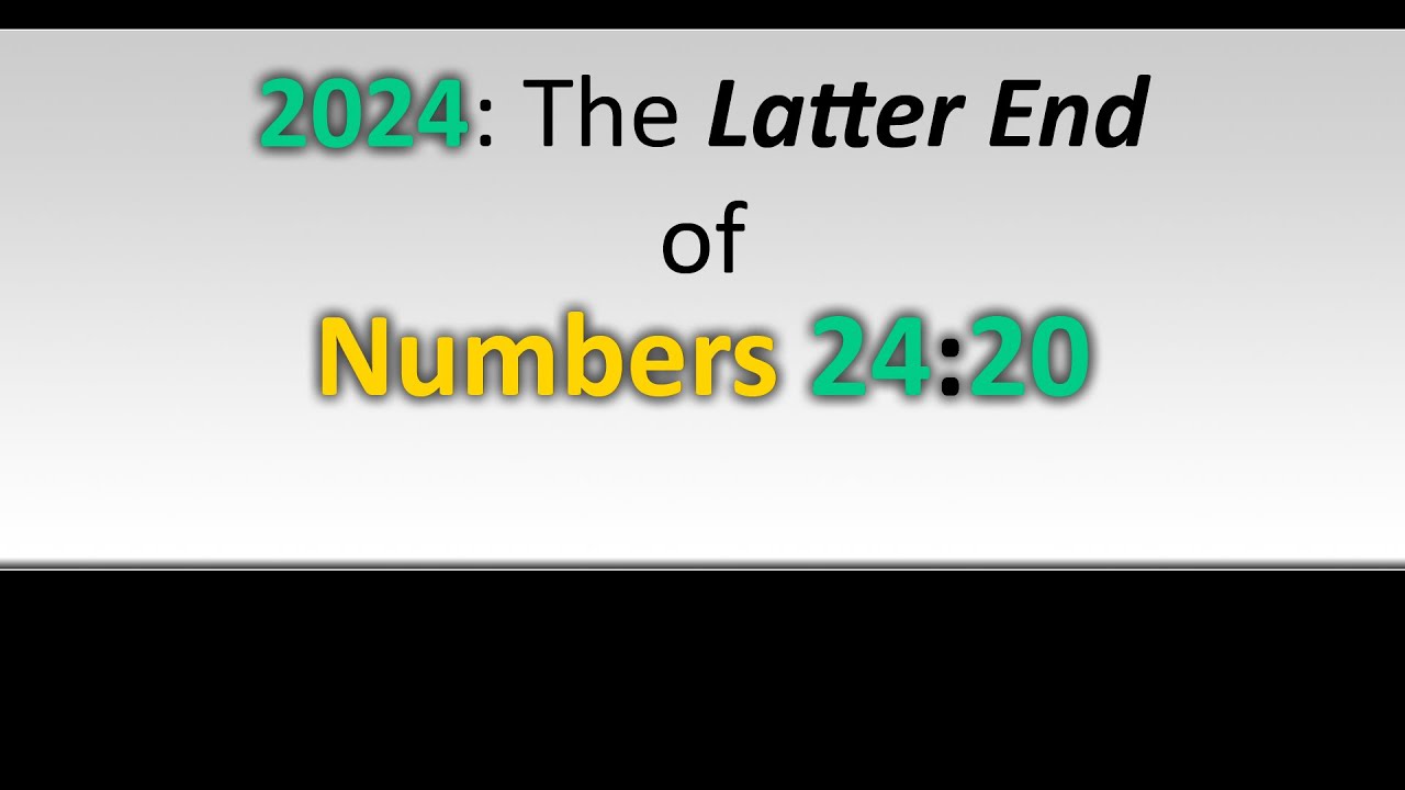 2024: The Latter End - YouTube
