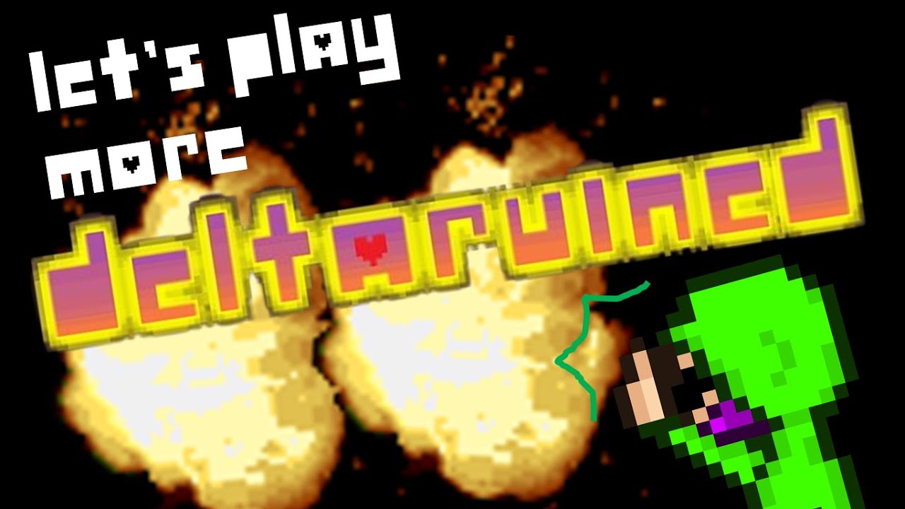 Let's Play More Deltaruined! - YouTube