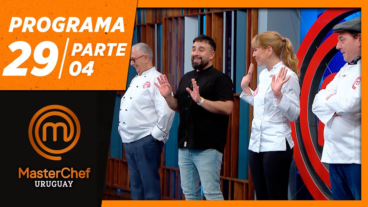 Programa 29 (4/4) | Temporada 5 | MasterChef Uruguay 2024 - YouTube